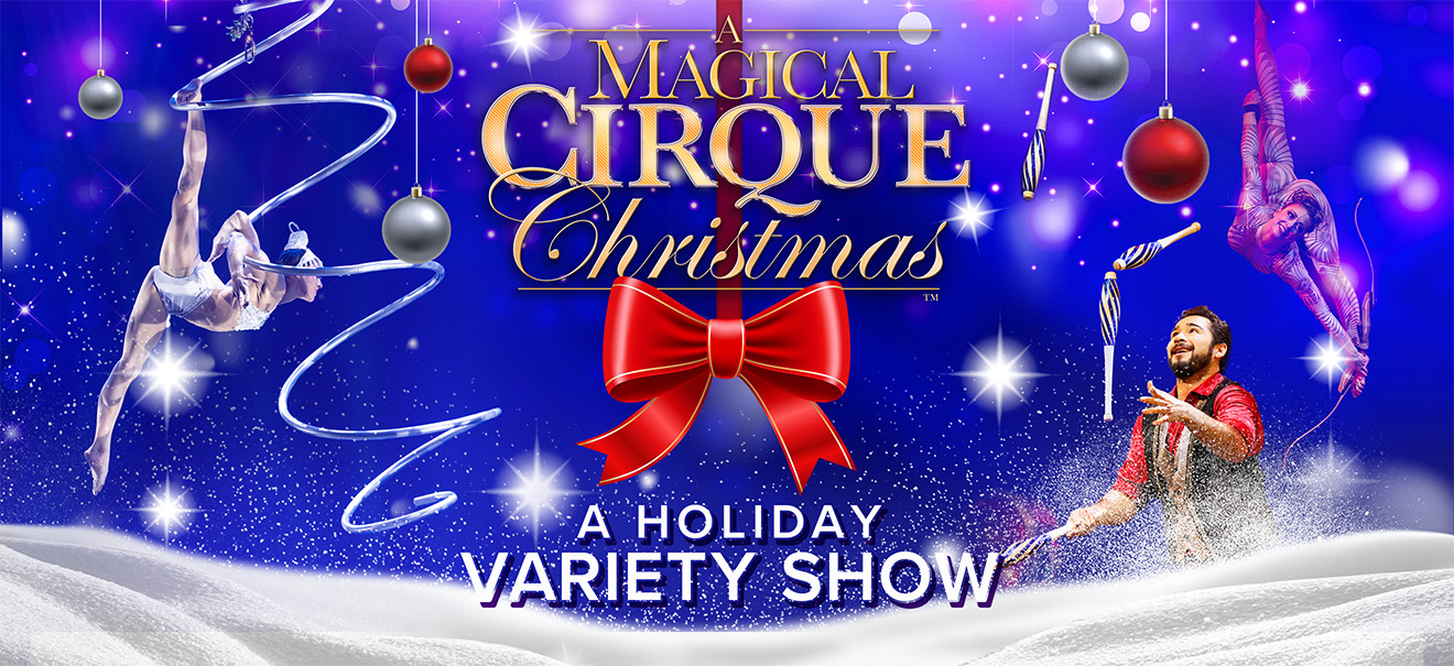 A Magical Cirque Christmas