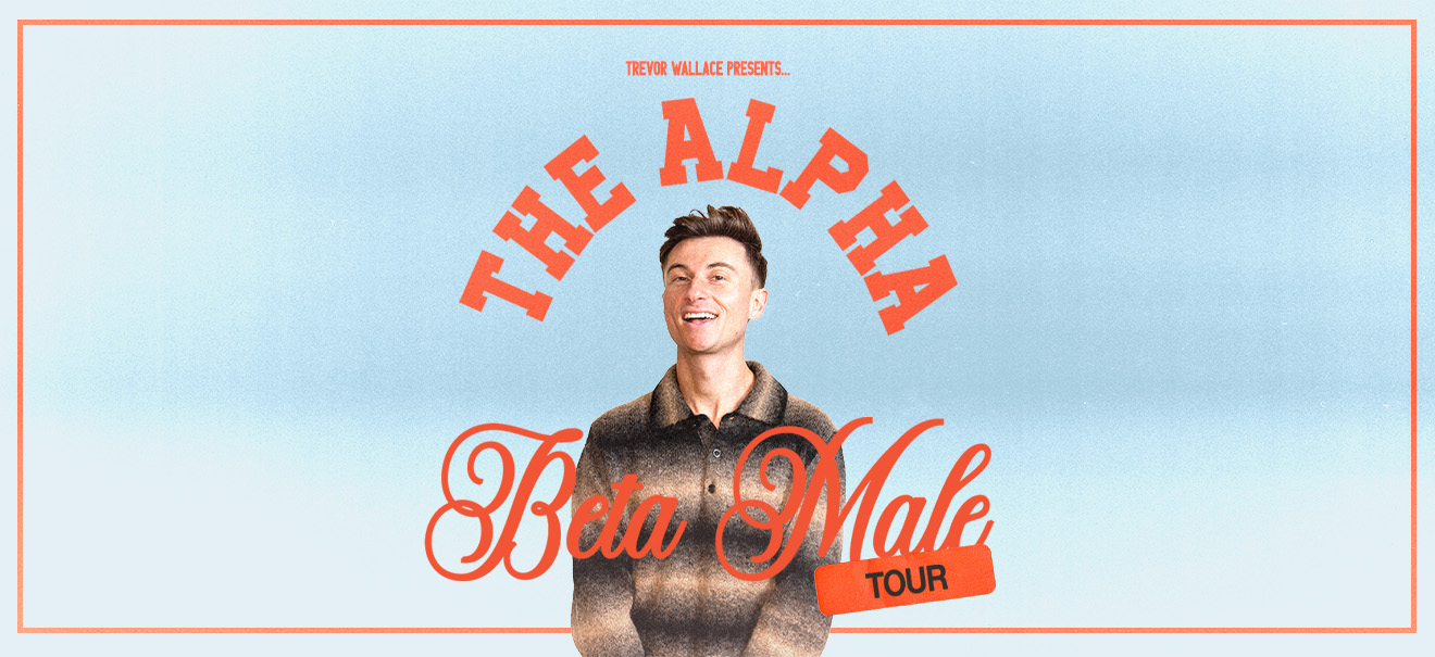 Trevor Wallace: The Alpha Beta Male